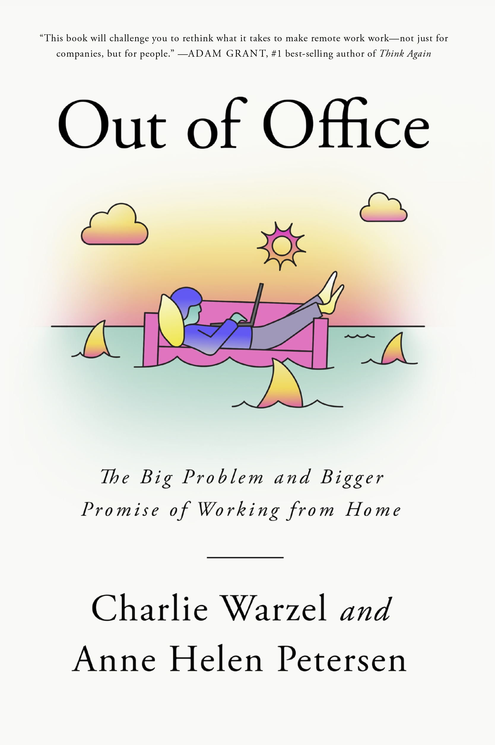 Book Review: "Out of Office: The Big Problem and Bigger Promise of ...