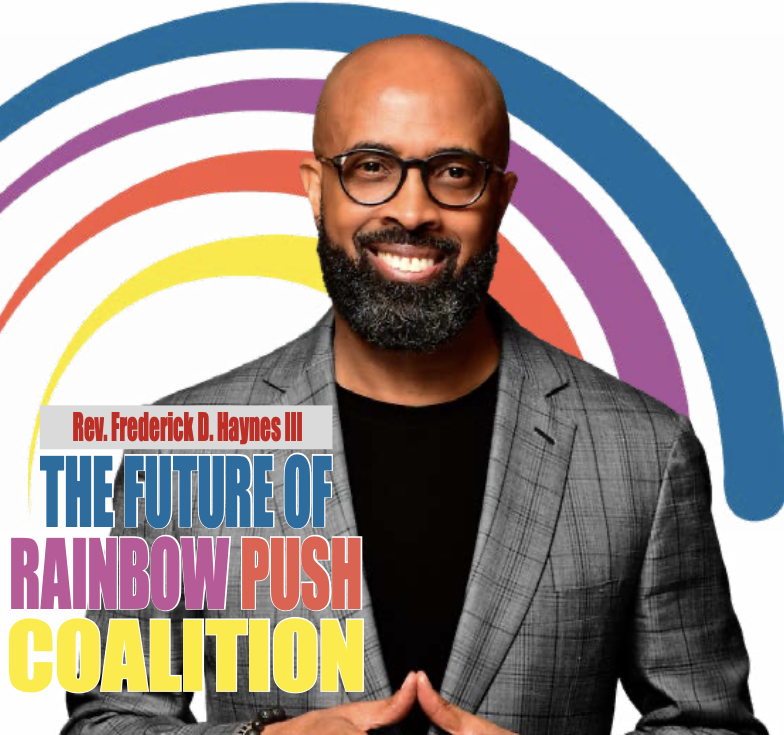 Rev. Frederick Haynes III Is the Future of the Rainbow PUSH Coalition ...