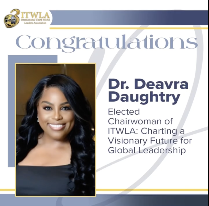 Dr. Deavra Daughtry Shatters Glass Ceiling as New Chairwoman of ITWLA ...