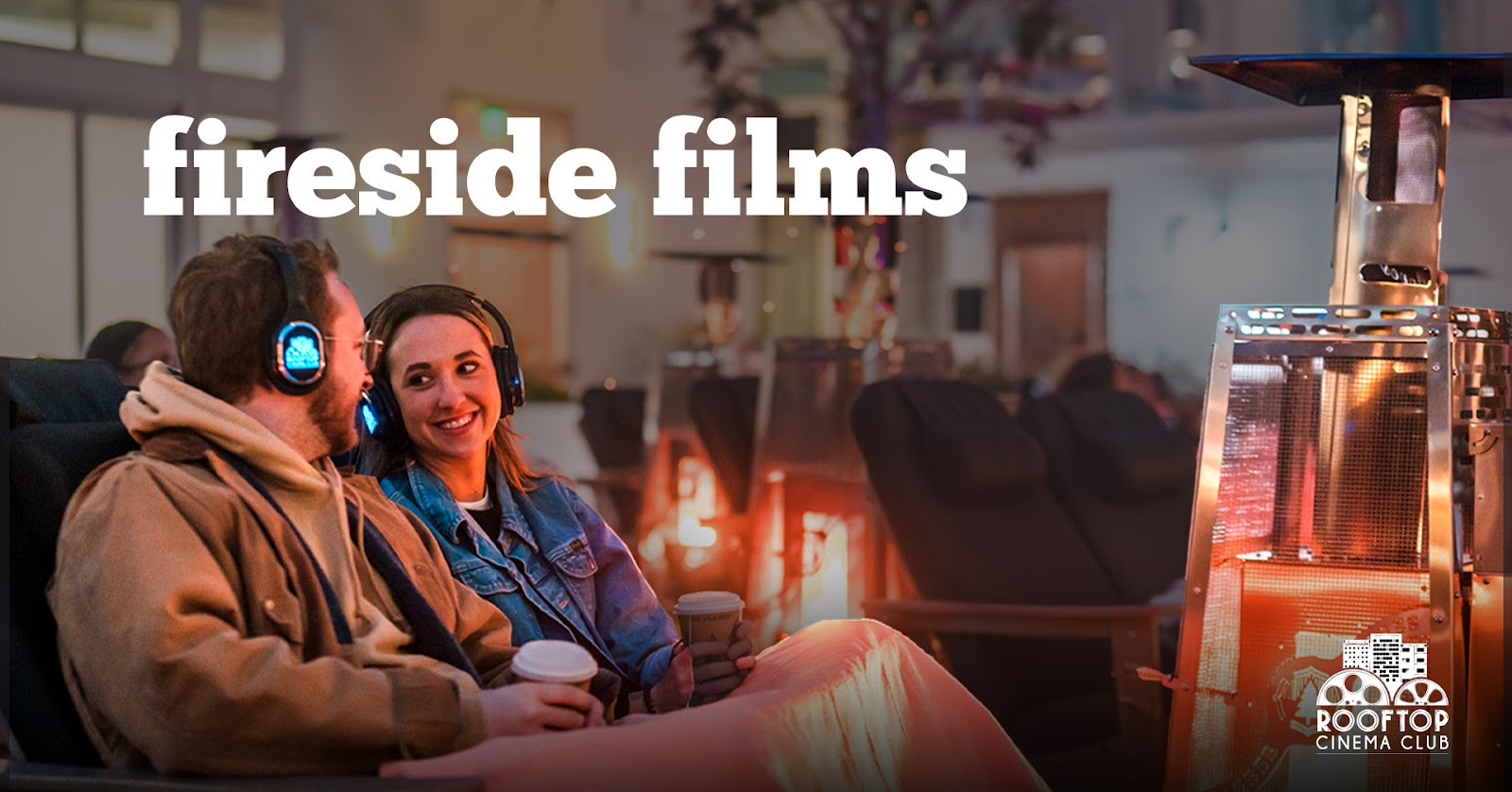 Houston’s Rooftop Cinema Club Offers Cozy Fireside Movie Nights for the ...