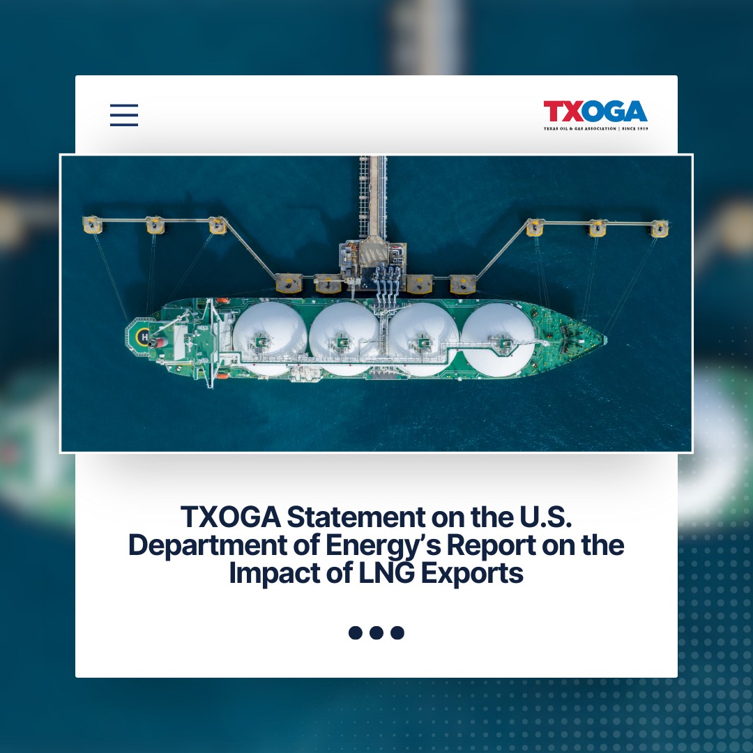 TXOGA Challenges LNG Pause: What It Means for Energy, Economy, and ...