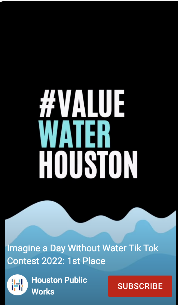 Imagine a Day Without Water Tik Tok Contest 2022: 1st Place |Houston ...